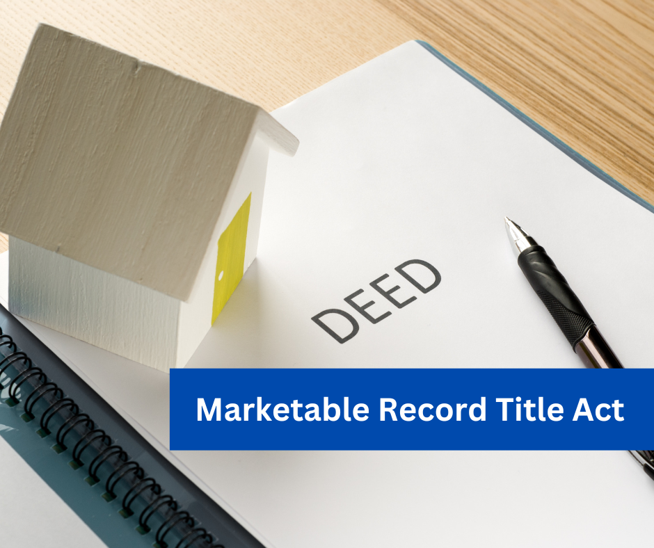 Marketable Record Title Act | Zolton Law